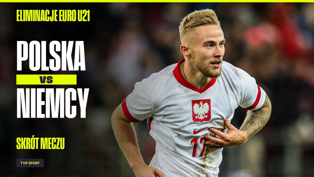 Polska – Niemcy U21 3:3, eliminacje Euro U21 [SKRÓT] | TVP SPORT