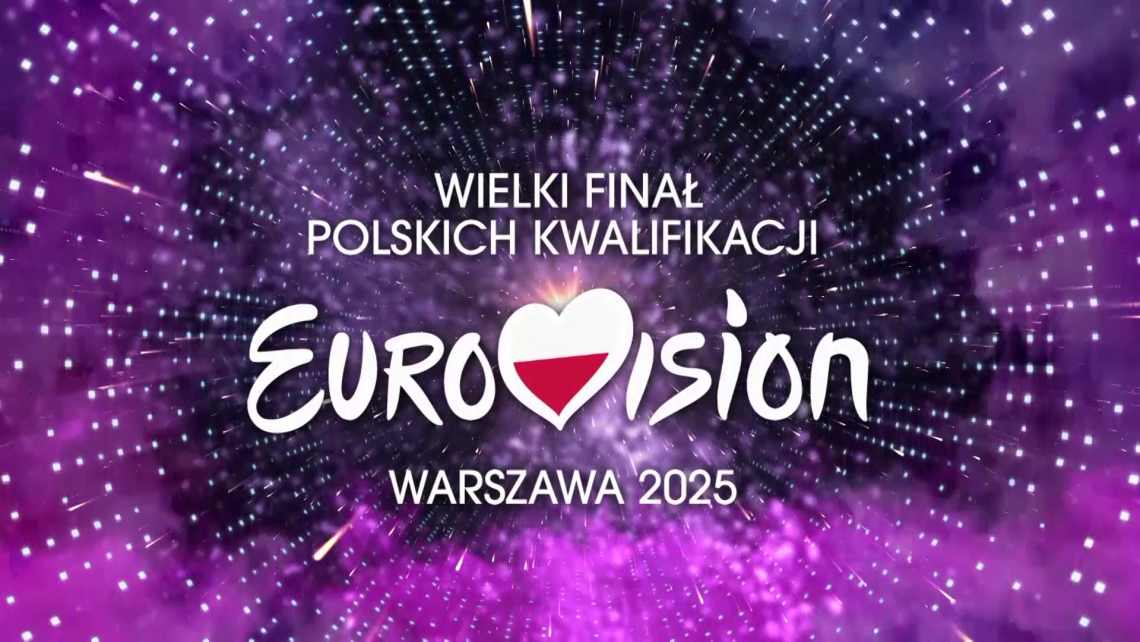 „Wielki finał polskich kwalifikacji - Eurowizja 2025”